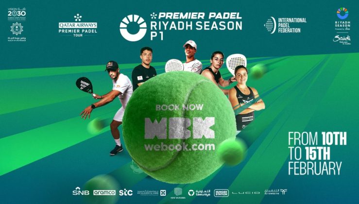 Todo lo que debes saber sobre el Riyadh P1 de Premier Padel