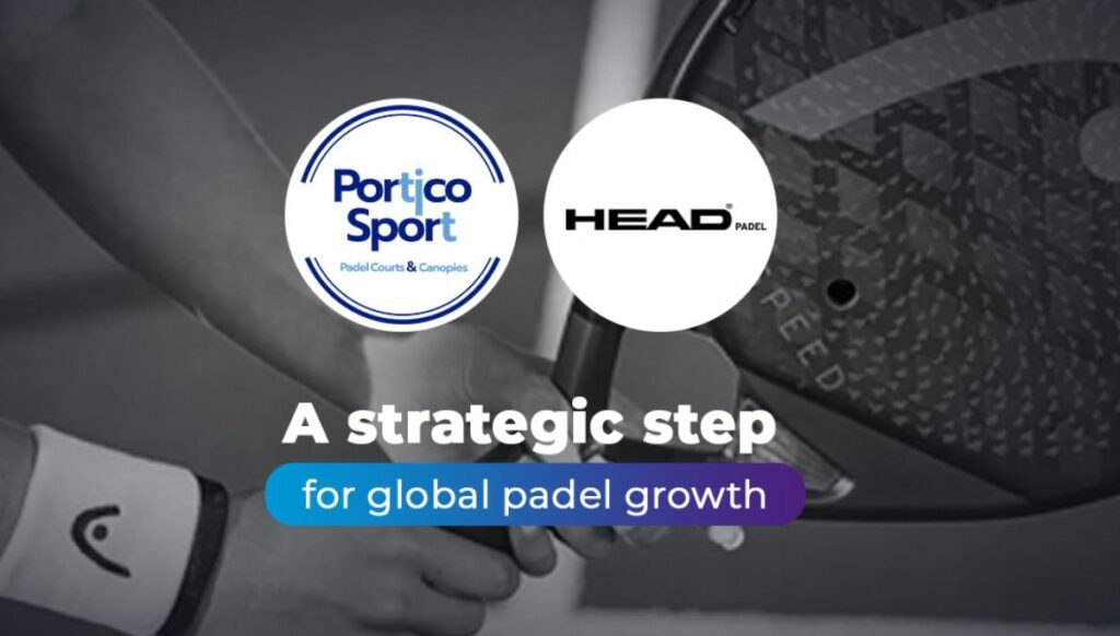 HEAD y Portico Sport, juntos para llevar el pádel por el mundo