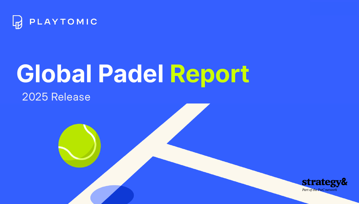 Playtomic Global Padel Report 2025: ¡50.000 pistas por el mundo!