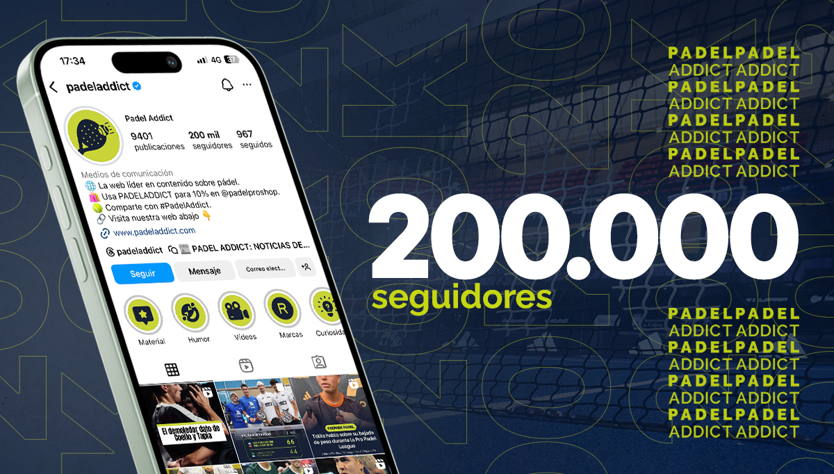 ¡Padel Addict supera los 200.000 seguidores en Instagram!